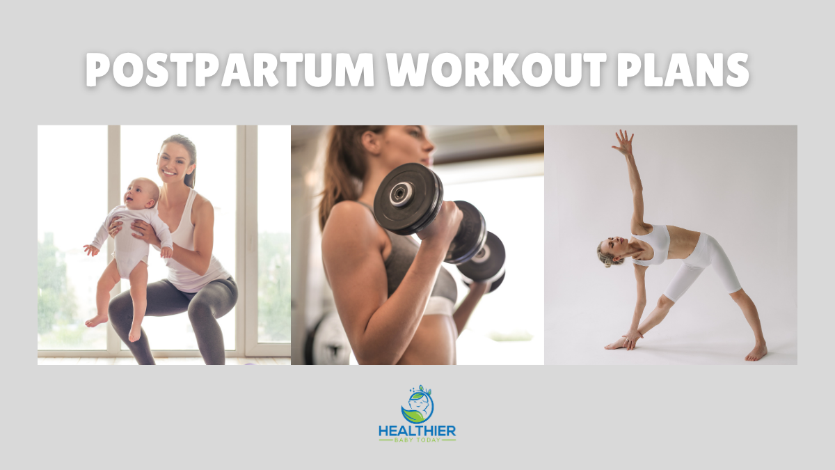 10 Best Postpartum Workout Plans - Healthier Baby Today | Putting Your ...